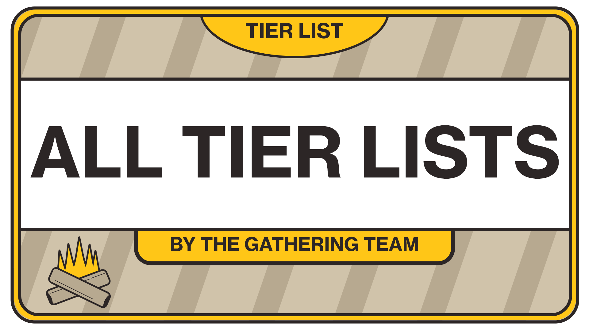 Tier Lists - The Gathering